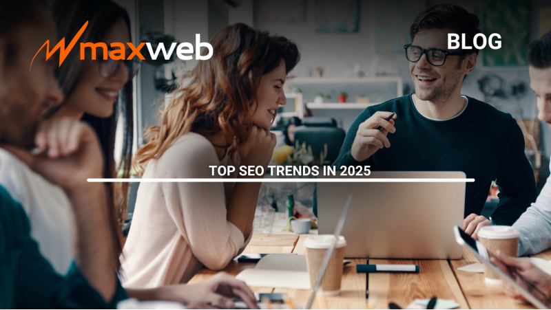 Top SEO Trends in 2025 | MaxWeb Inc Affiliate Network